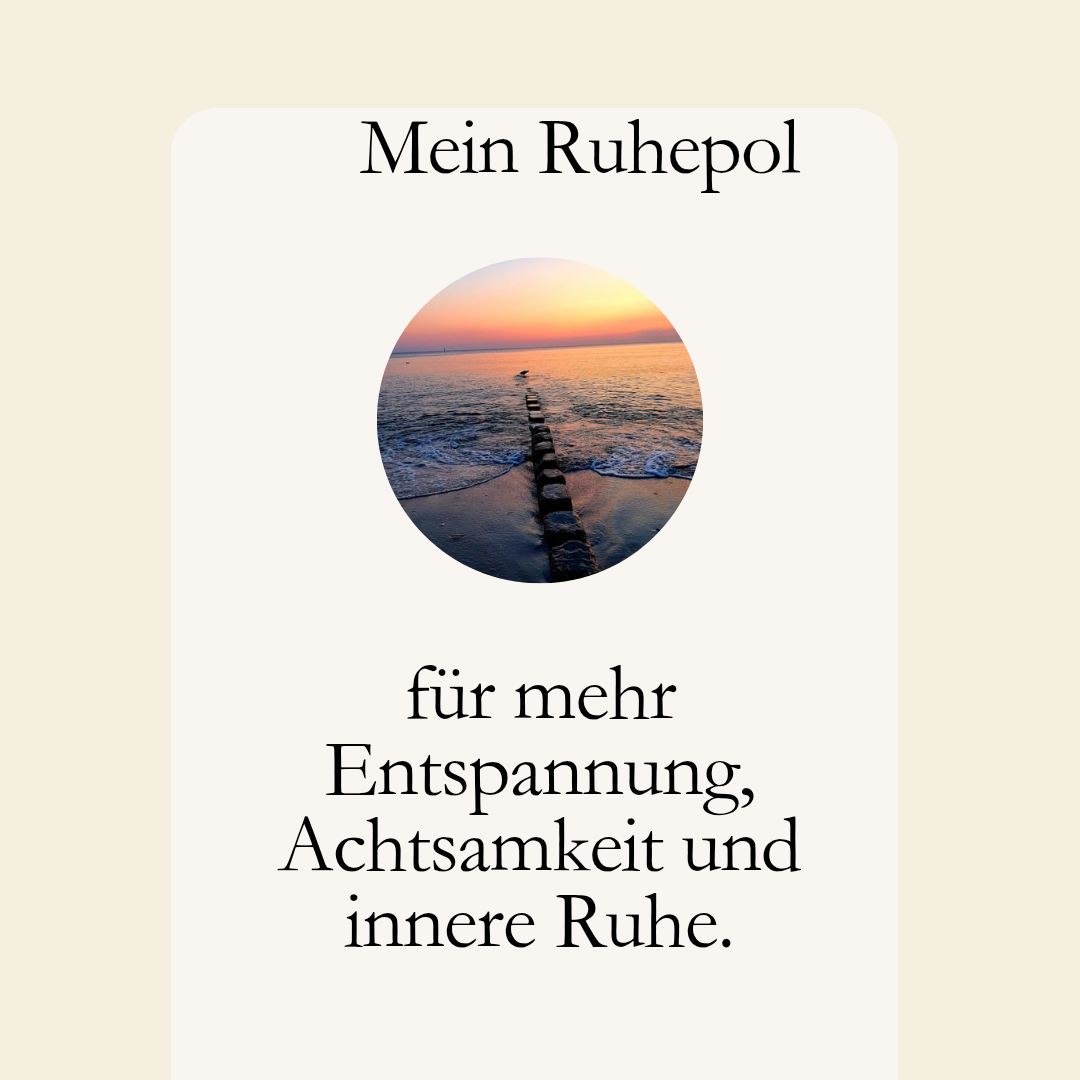Mein Ruhepol